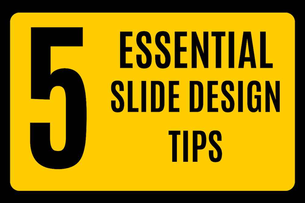Clear, compelling, and visual: Tips for effective slide design | School ...